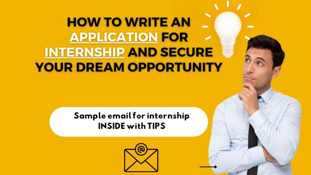 Mastering the Art of Writing an Internship Application: Your Sure shot ...